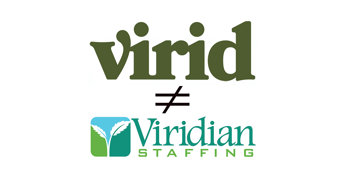 Virid Group ≠ Viridian Staffing